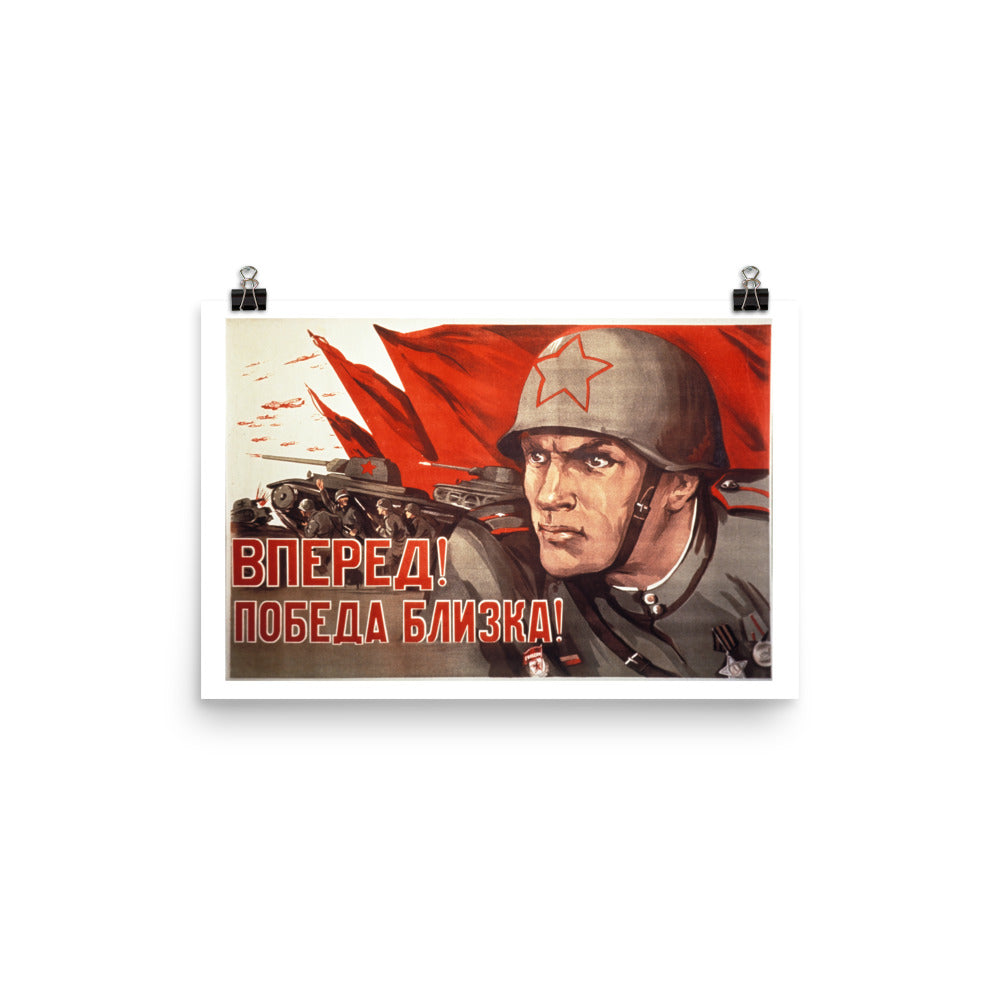Forward! Victory is Near! (1944) Propaganda Poster